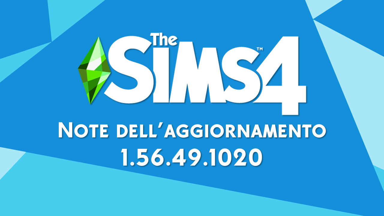 The Sims 4 - Note dell'aggiornamento 1.56.49.1020 - SimsWorld